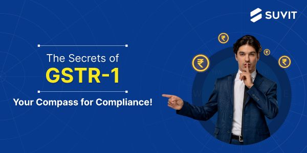 GSTR-1: Format, Eligibility, Rules, and Return Filing