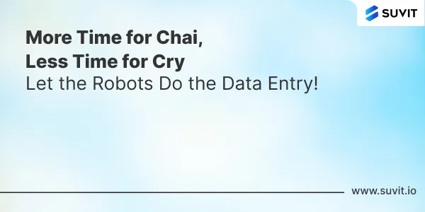 Best 10 Automation Tools To Reduce Manual Data Entry For Cas
