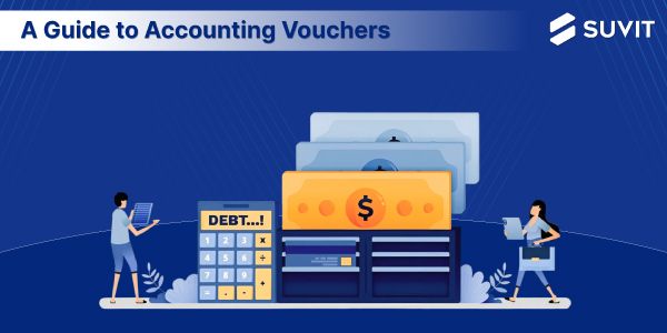 Accounting Voucher: Format & Types of Vouchers, How to Create