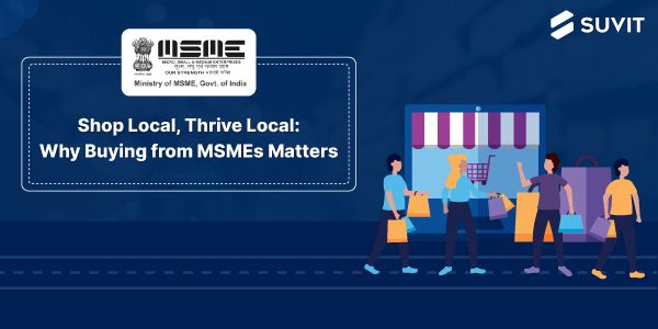 Support Indian MSMEs: Guide to Shopping Local & Making Impact