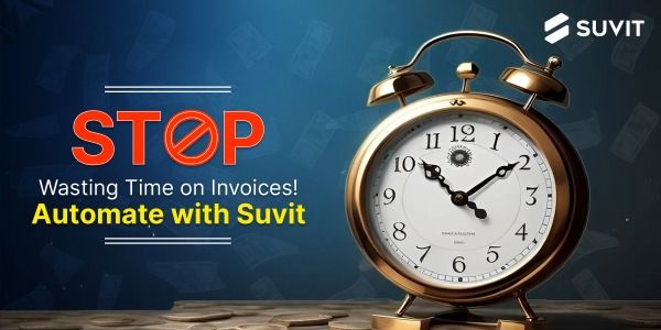 Automate Invoice Entry with Suvit’s Smart Solution