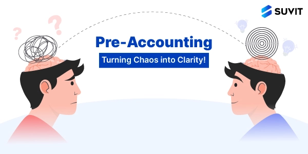 How Pre-Accounting Can Save Time And Simplify Bookkeeping