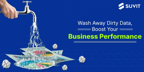 Clean Data, Big Wins: Your Guide to Fixing Dirty Data