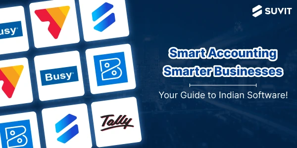 Accounts Software in India: Top Tools for Seamless Business
