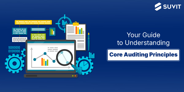 Basic Auditing Concepts Every Business Should Know