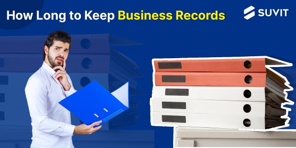 How Long Does a Business Need To Keep Records