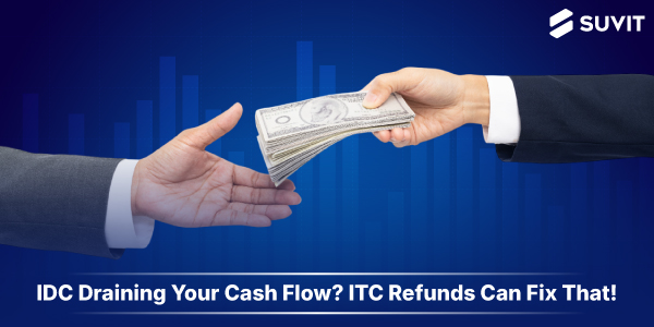 Inverted Duty Structures & ITC Refunds-What You Need to Know