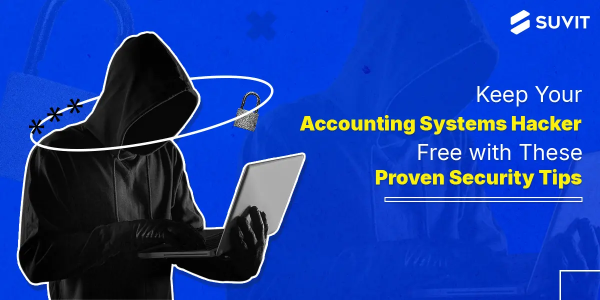 Keeping Your Accounting Data Safe: Best Practices